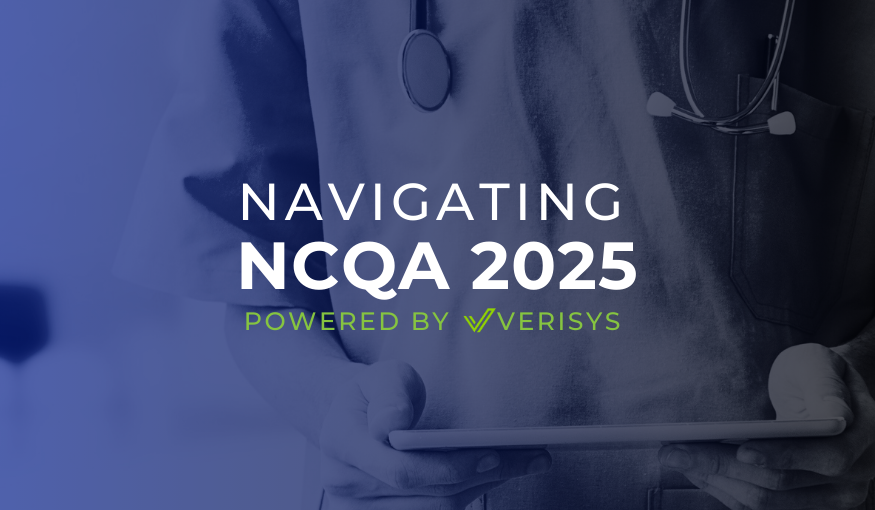 NCQA-Readiness Assessment | Stay Compliant with Verisys
